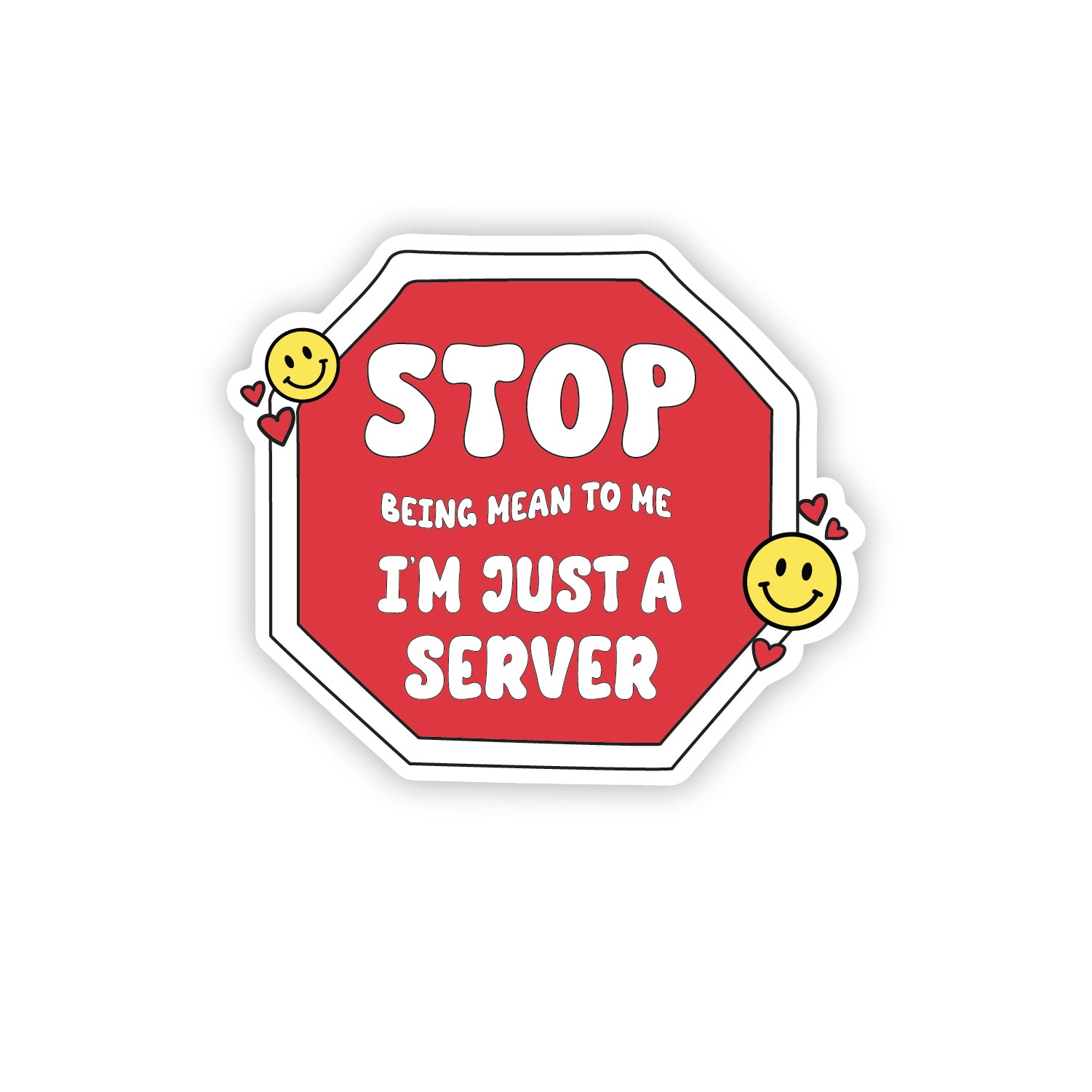 Stop Being Mean To Me Sticker – Truly Tay