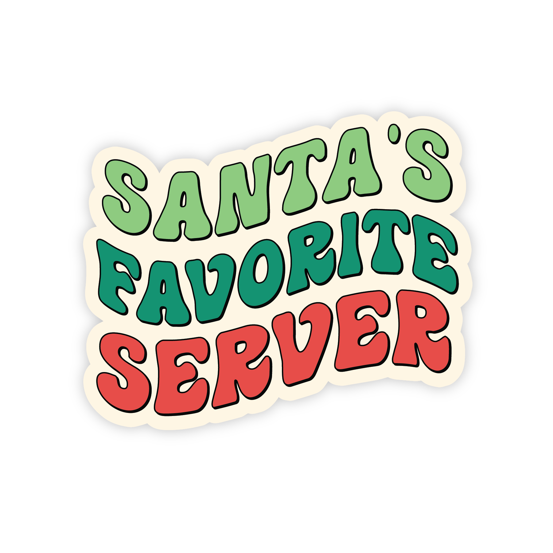 "Santa's Favorite Server" Sticker (Removable) – Truly Tay